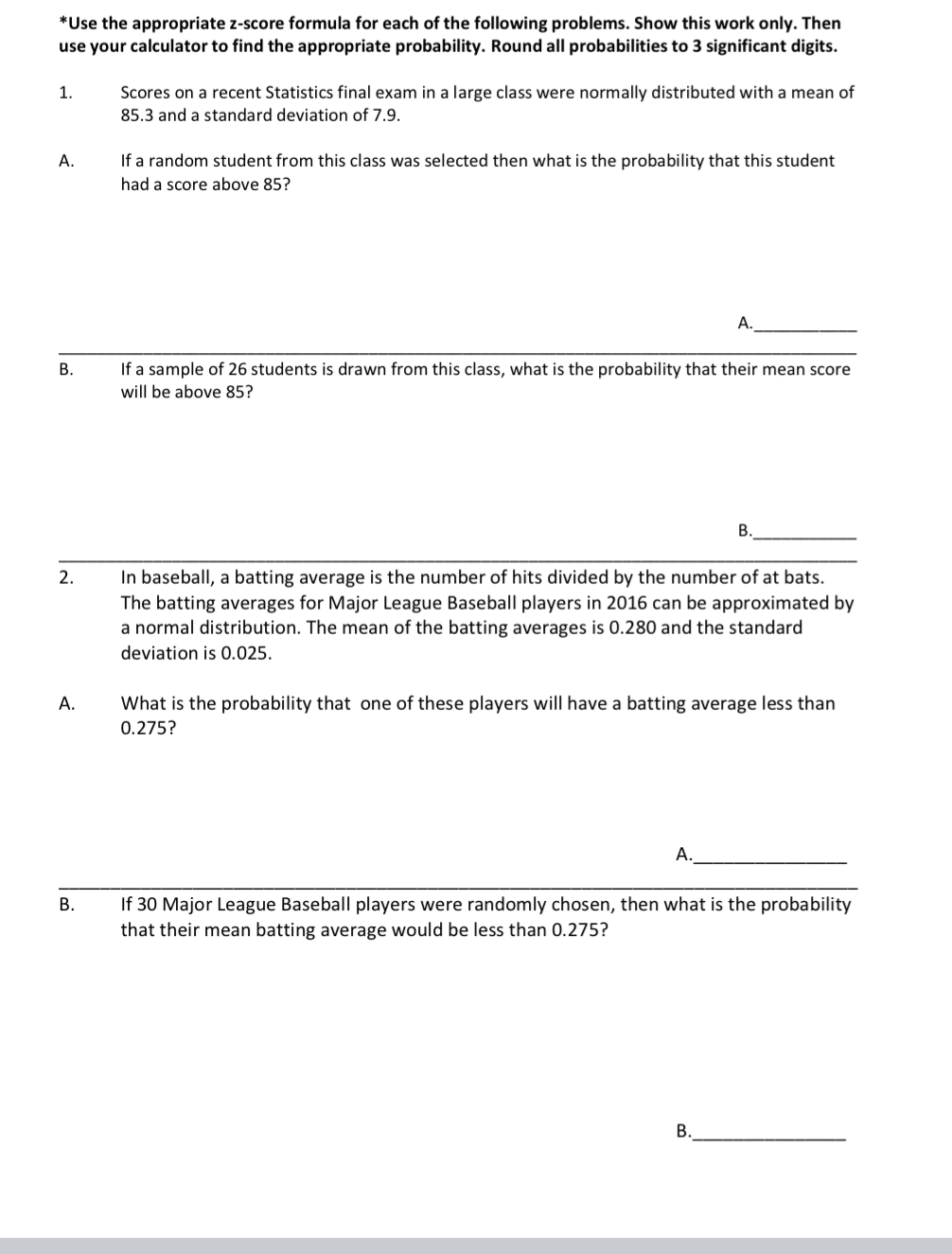Solved *Use the appropriate z-score formula for each of the | Chegg.com