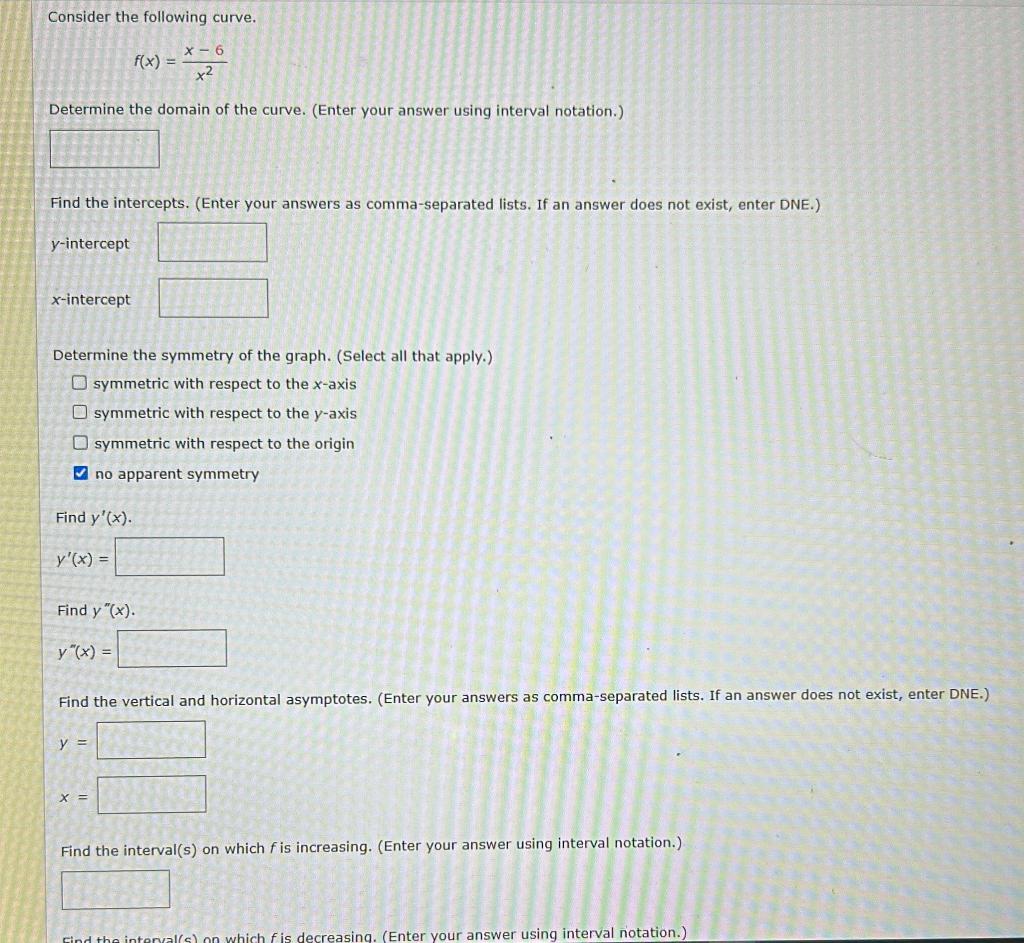 Solved Consider the following curve. f(x)=x2x−6 Determine | Chegg.com