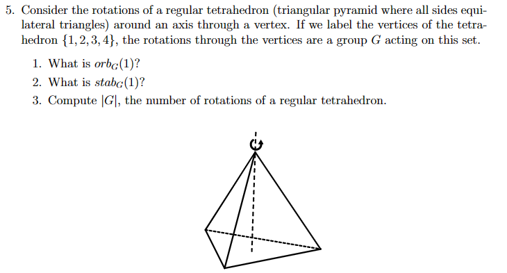 Solved Consider the rotations of a regular tetrahedron | Chegg.com