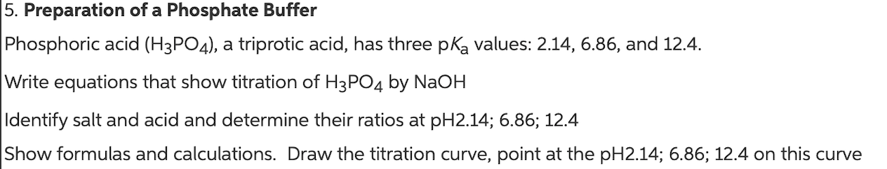 Solved 5. Preparation of a Phosphate Buffer Phosphoric acid | Chegg.com