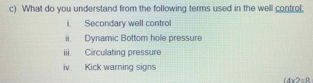Solved c) What do you understand from the following terms | Chegg.com
