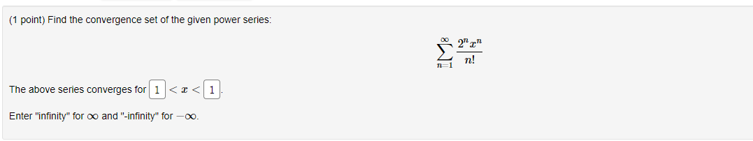 Solved (1 point) Find the convergence set of the given power | Chegg.com