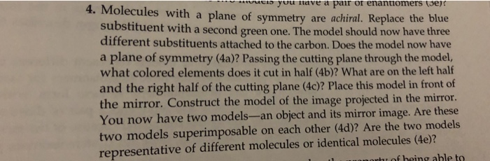 ci you llave à pair of enantiomers tej 4. Molecules | Chegg.com