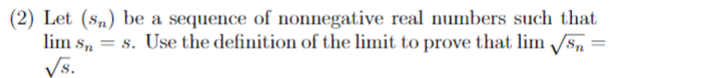 Solved (2) Let (sn) be a sequence of nonnegative real | Chegg.com