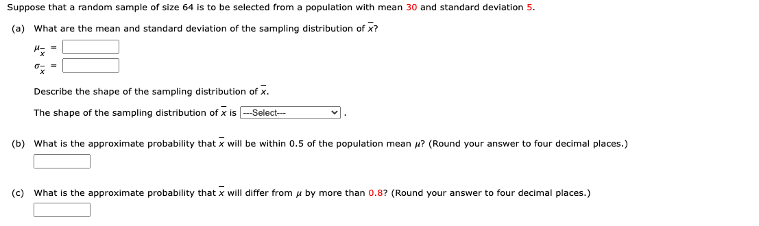 Solved Suppose that a random sample of size 64 is to be | Chegg.com