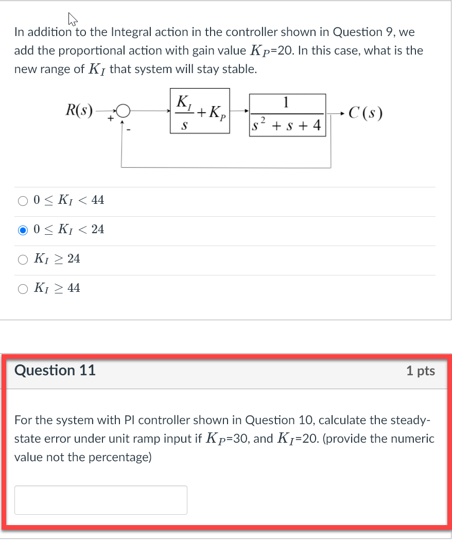 Solved In addition to the Integral action in the controller | Chegg.com
