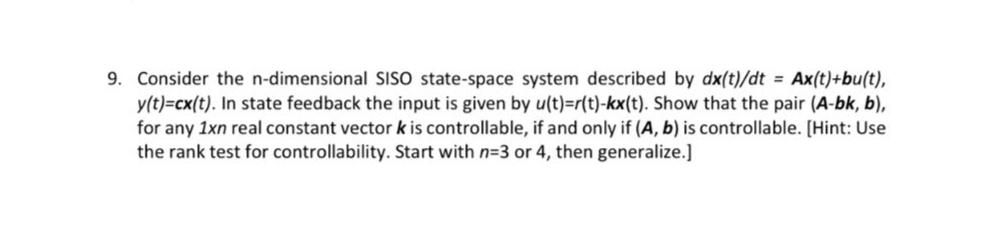 Solved Consider the n-dimensional SISO state-space system | Chegg.com