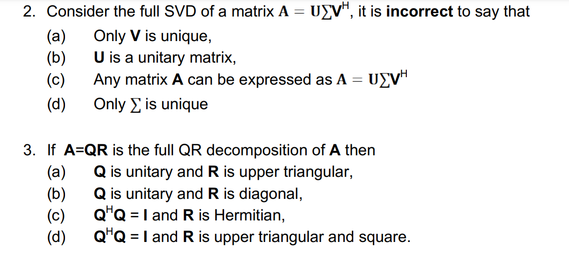 Solved 2. Consider the full SVD of a matrix A=U∑VH, it is | Chegg.com