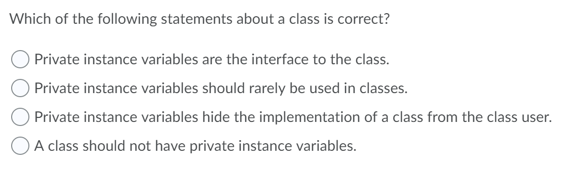 Solved Which of the following statements about a class is | Chegg.com
