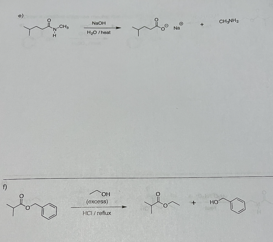 Solved e) NaOH CH3NH2 + CH, Mio Na H20/heat f) hoa OH | Chegg.com