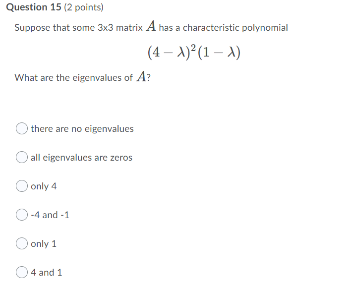 Solved Question 15 (2 points) Suppose that some 3x3 matrix A | Chegg.com