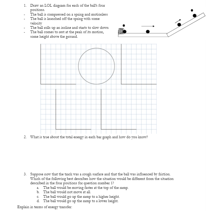 Solved 1. Draw an LOL diagram for each of the ball's four | Chegg.com