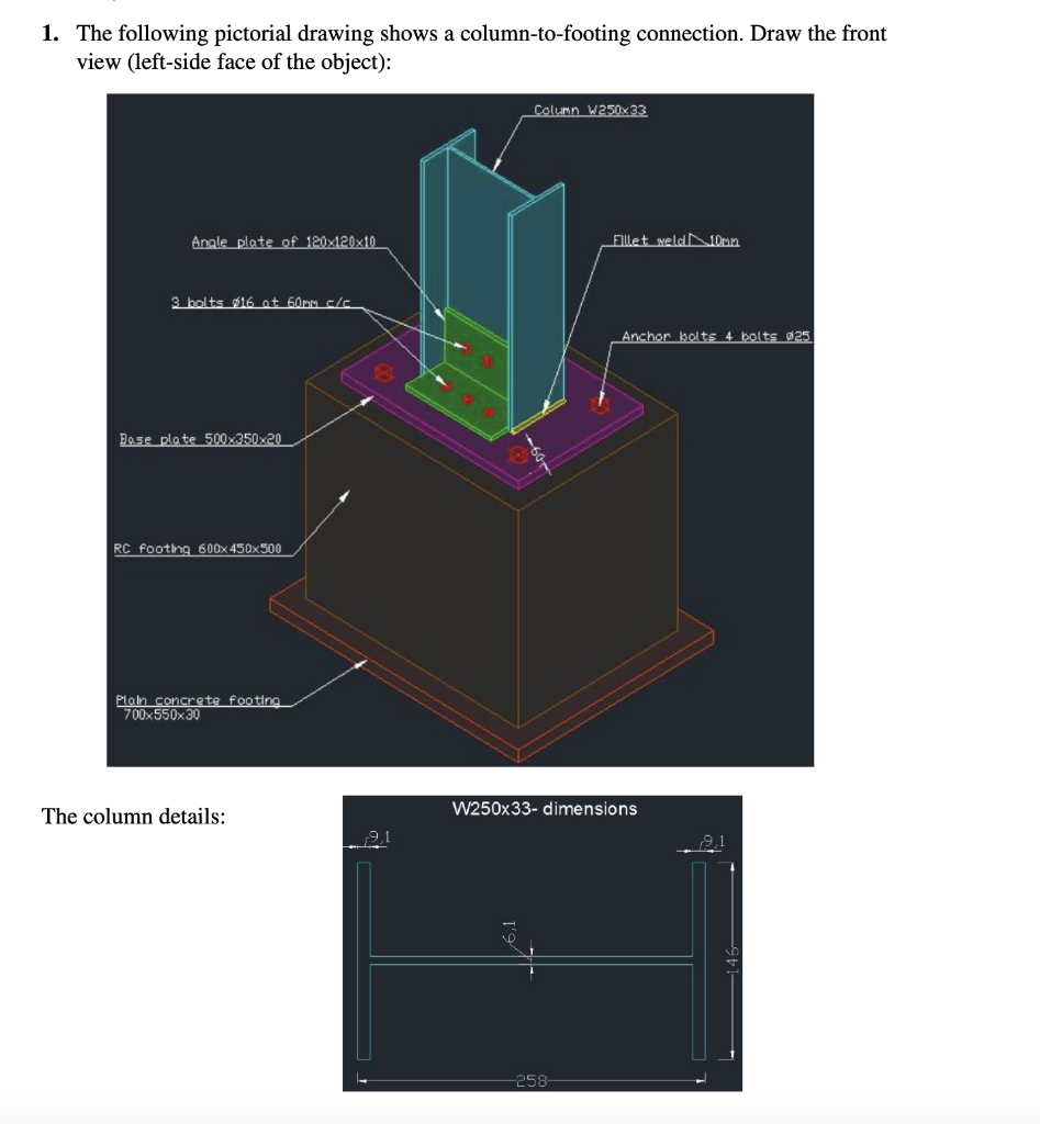 Solved 1. The following pictorial drawing shows a | Chegg.com