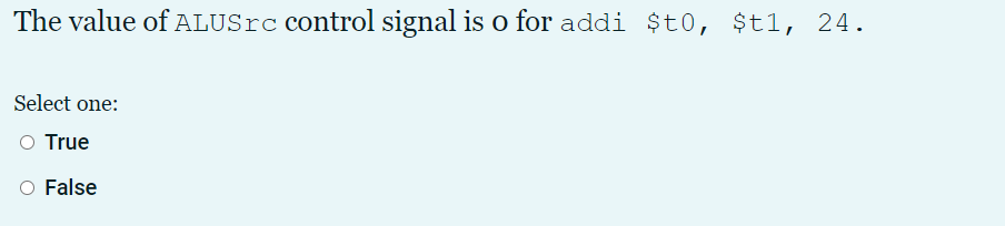 Solved The value of ALUSrc control signal is o for addi | Chegg.com