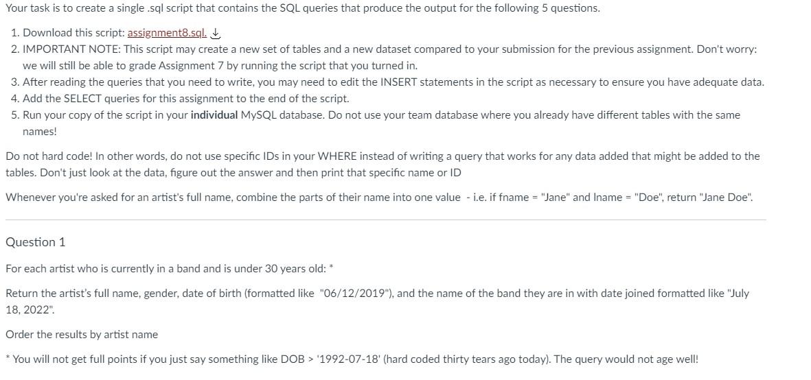 Solved /* SQL file for INFO I308 SP21 Assignment 8. */ /* | Chegg.com