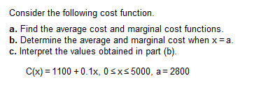 Solved Consider the following cost function. a. Find the | Chegg.com