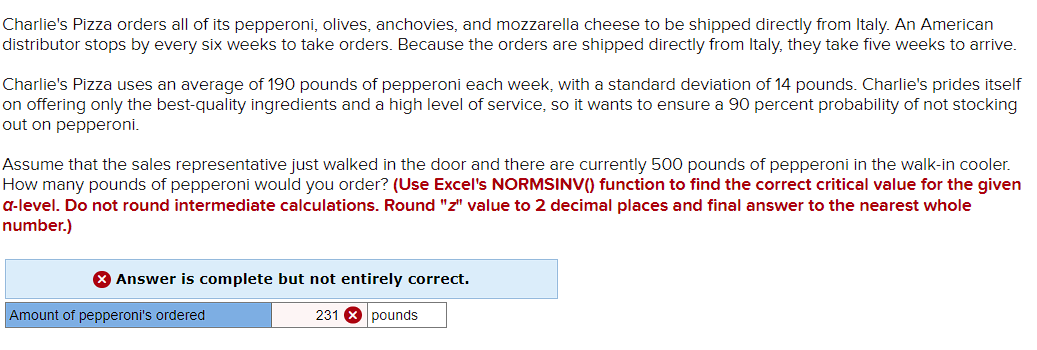 Solved Charlie's Pizza orders all of its pepperoni, olives, | Chegg.com