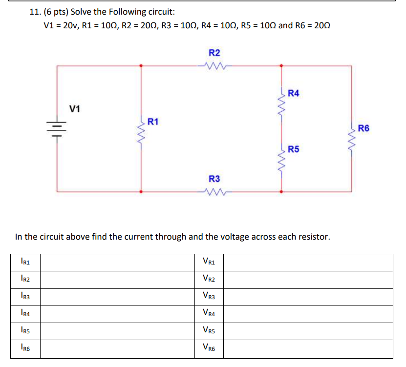 Solved 11. (6 pts) Solve the Following circuit: | Chegg.com Solved 11. (6 pts) Solve the Following circuit: | Chegg.com