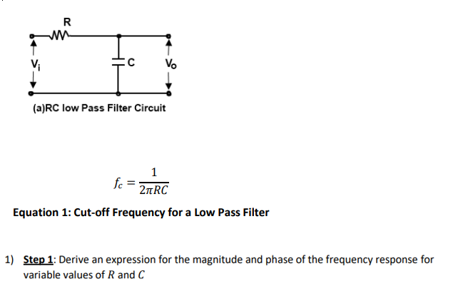 Solved R ww Vo (a)RC low Pass Filter Circuit 1 fc 2πRC | Chegg.com