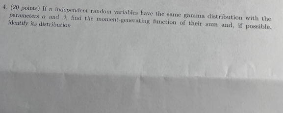 Solved 4. (20 points) If n independent random variables have | Chegg.com