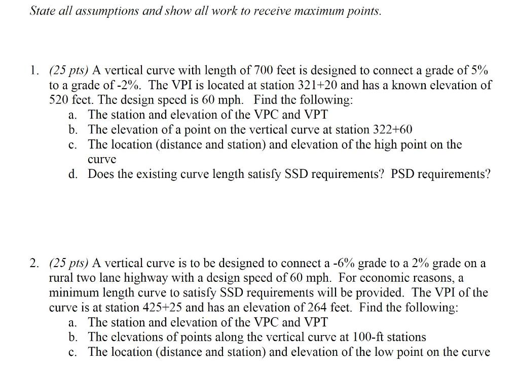 Solved State all assumptions and show all work to receive | Chegg.com