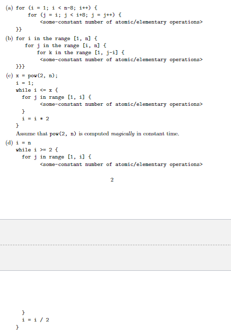 Solved Formally Derive The Run Time Of The Each Algorithm