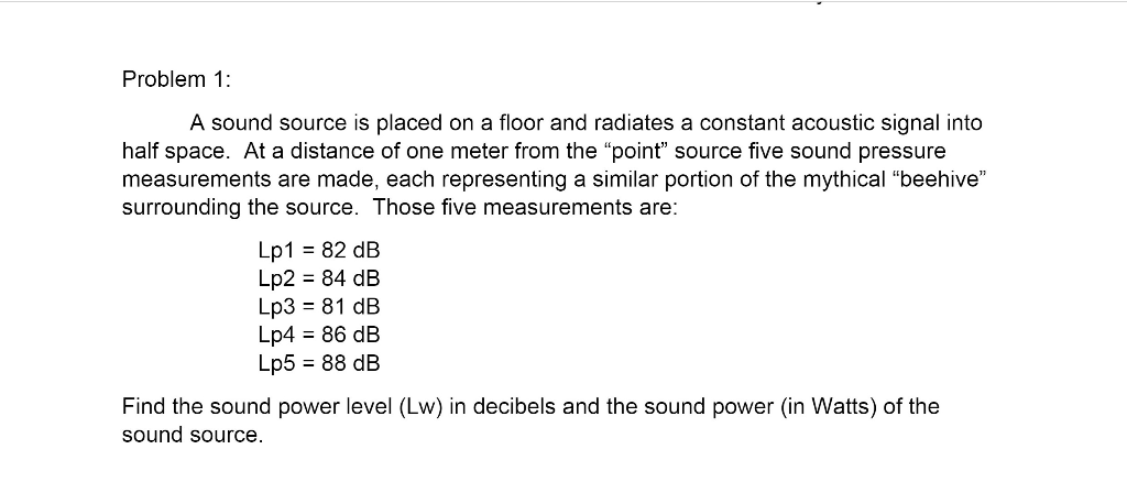 Solved Problem 1 A sound source is placed on a floor and | Chegg.com
