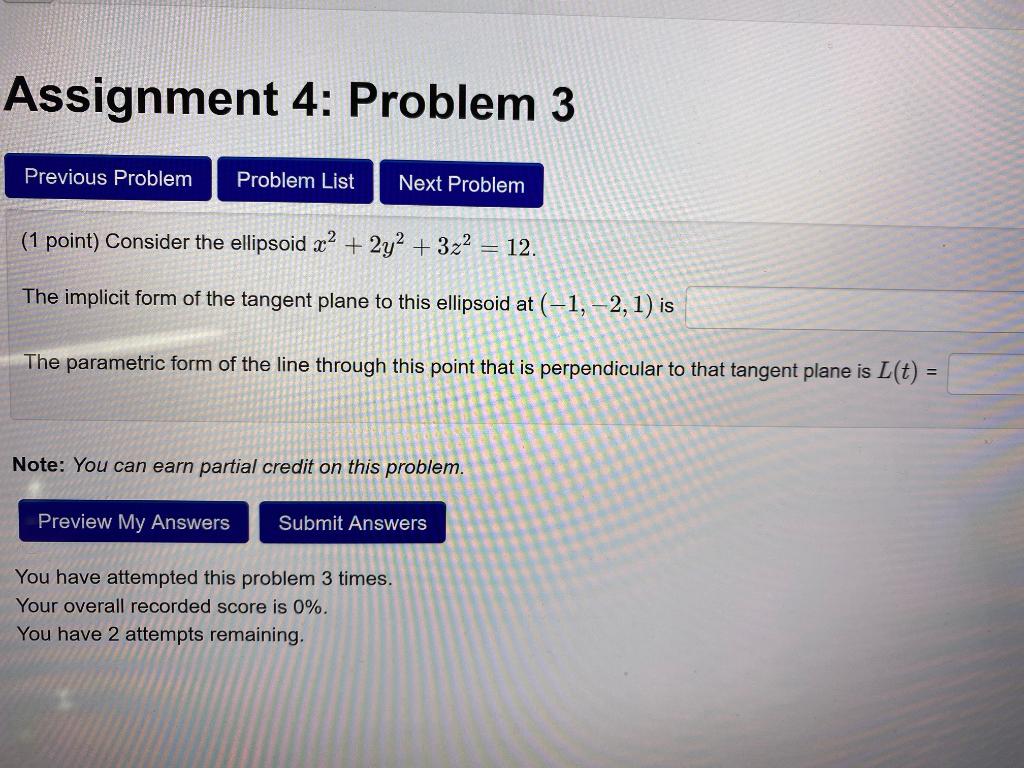 Solved Assignment 4: Problem 3 Previous Problem Problem List | Chegg.com