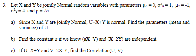 Solved 3. Let X and Y be jointly Normal random variables | Chegg.com