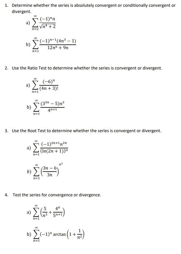 Solved 1. Determine whether the series is absolutely | Chegg.com