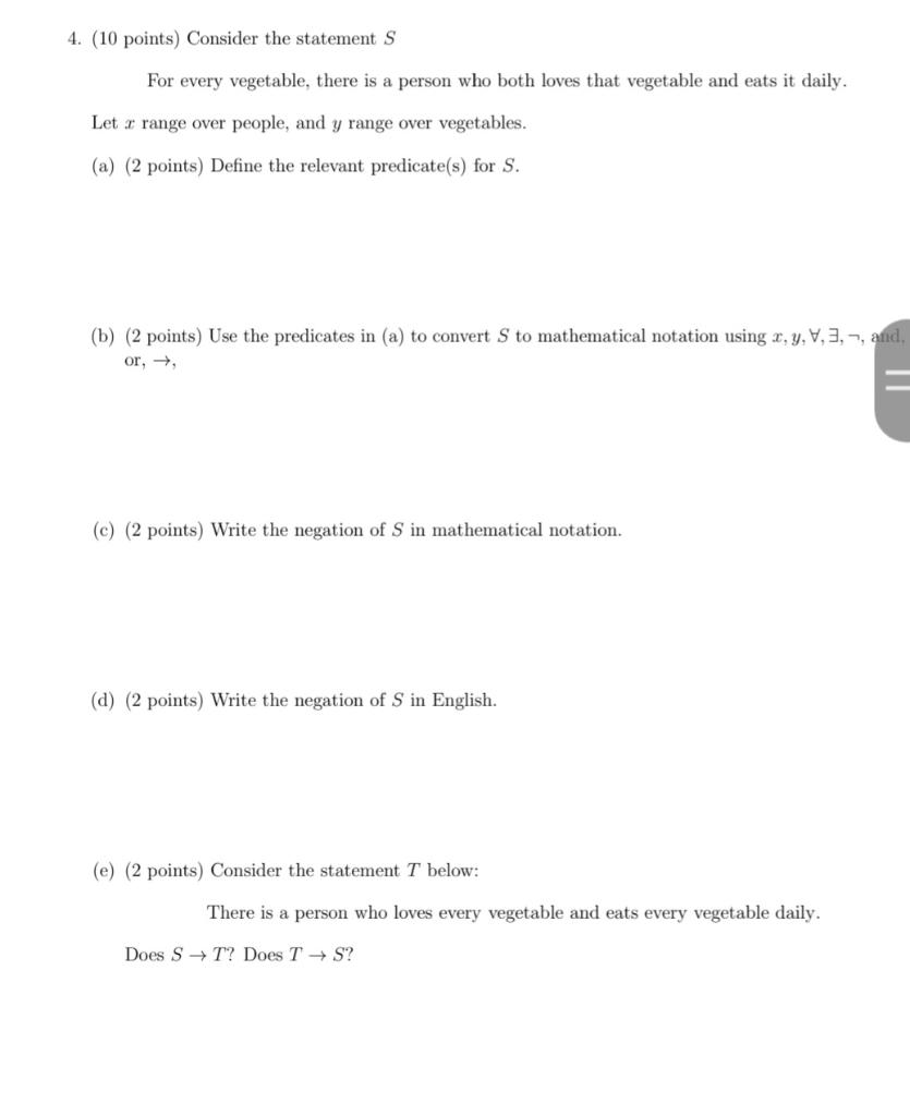 Solved 4. (10 points) Consider the statement S For every | Chegg.com