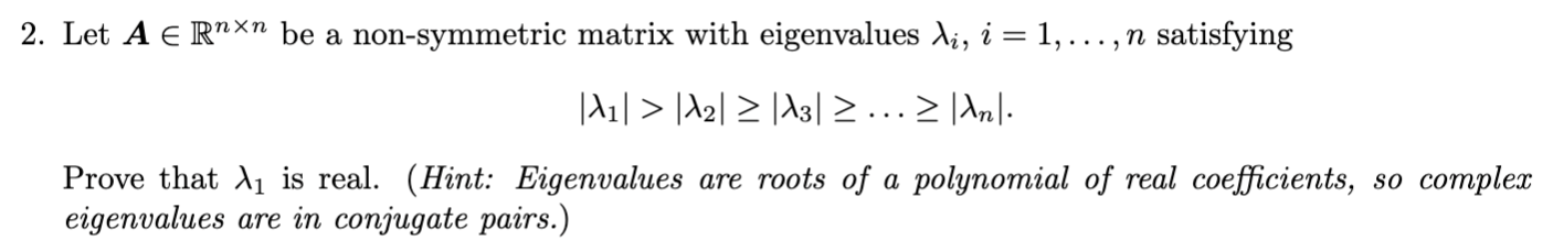 Solved 2. Let A € Rnxn be a non-symmetric matrix with | Chegg.com