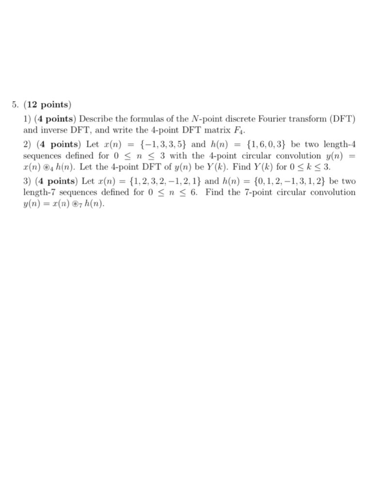 Solved 5. (12 points) 1) (4 points) Describe the formulas of | Chegg.com