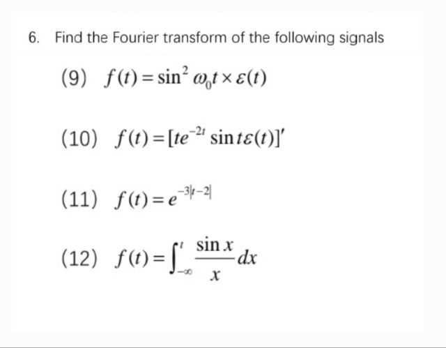 Solved Find the Fourier transform of the following signals | Chegg.com