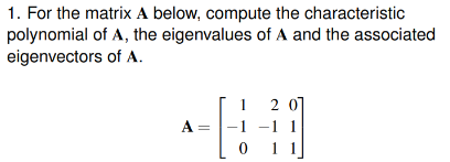 Solved For the matrix A below, compute the | Chegg.com