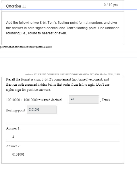 Solved Add the following two 8-bit Tom's floating-point | Chegg.com