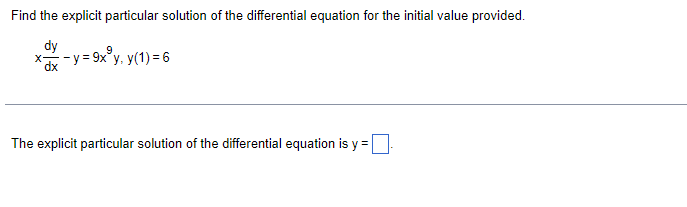 Solved Find the explicit particular solution of the | Chegg.com