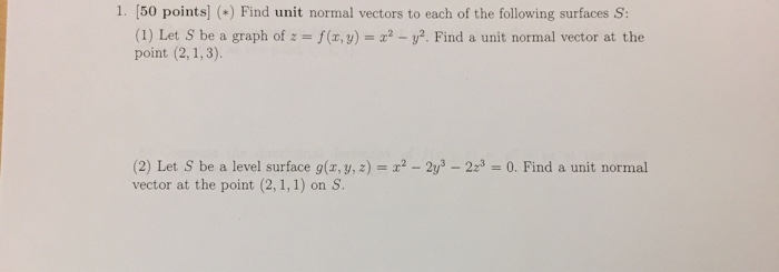 Solved 1. [50 points] () Find unit normal vectors to each of | Chegg.com