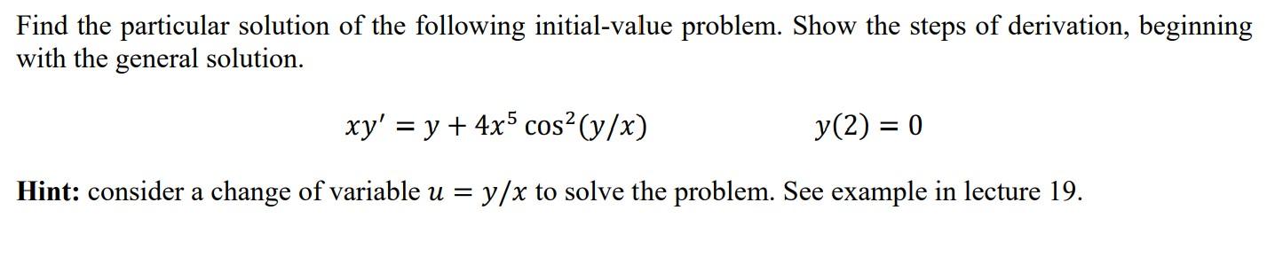 Solved Find the particular solution of the following | Chegg.com