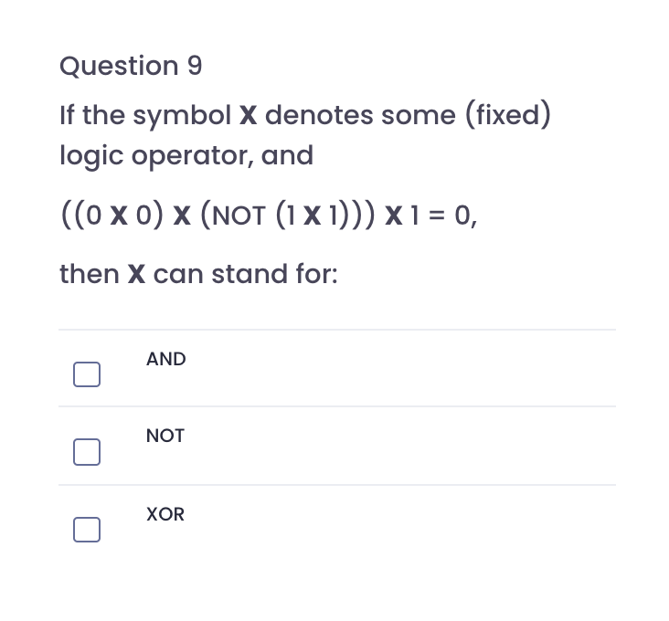 Solved Question 9 If the symbol X denotes some (fixed) logic | Chegg.com