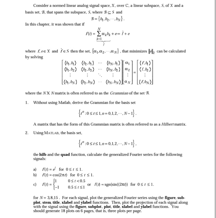 Solved Consider a normed linear analog signal space, X, over | Chegg.com