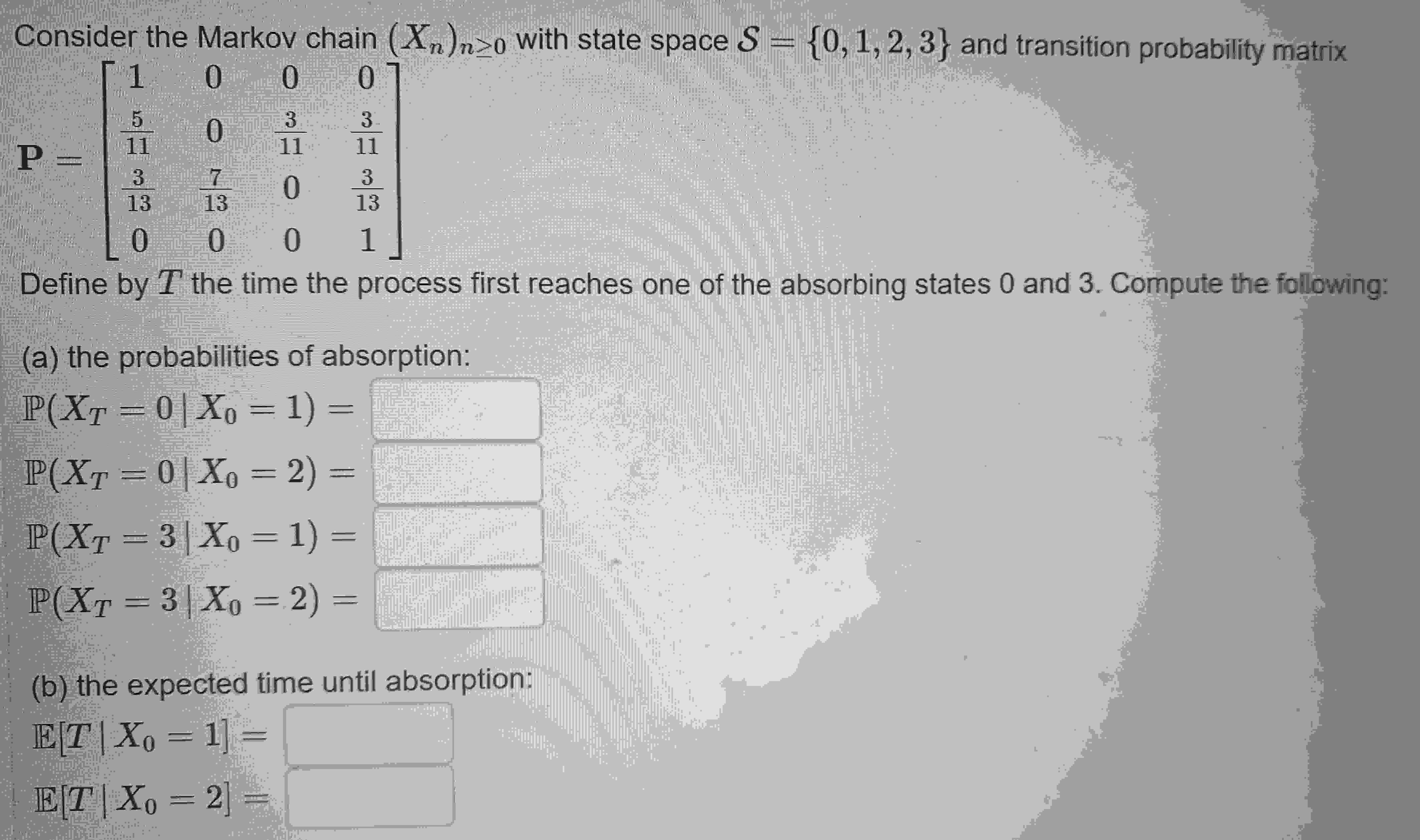 Solved Consider the Markov chain (xn)n≥0 ﻿with state space | Chegg.com