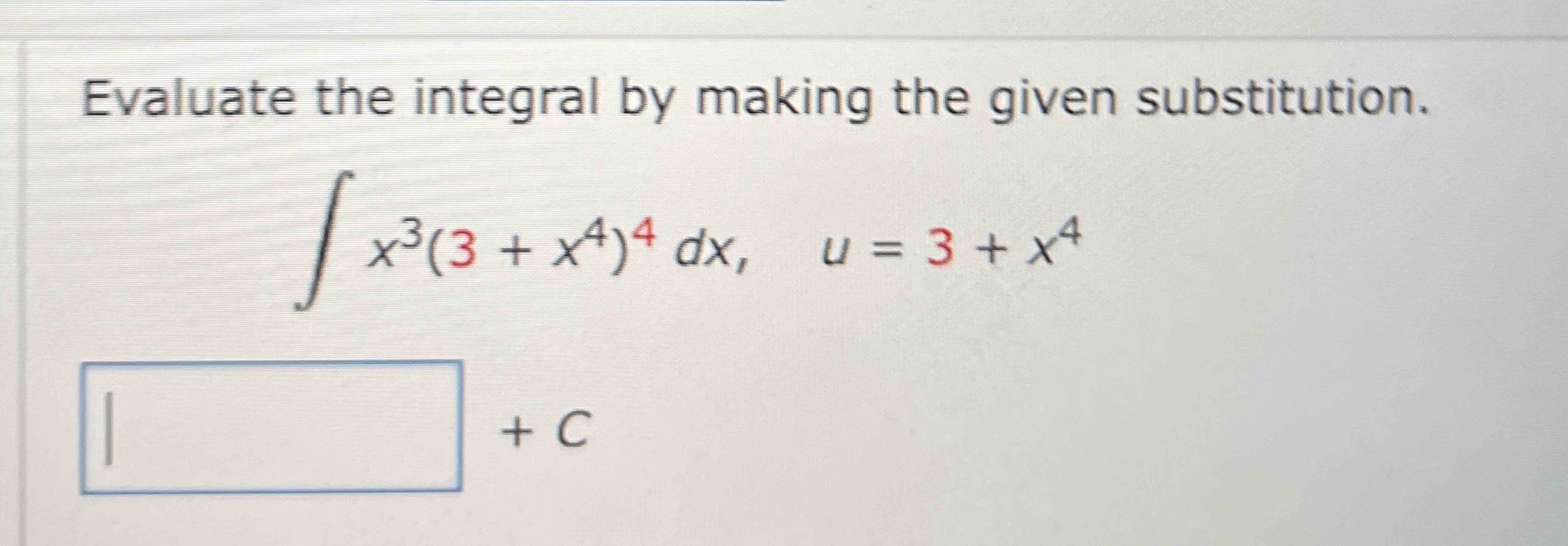 Solved Evaluate the integral by making the given | Chegg.com
