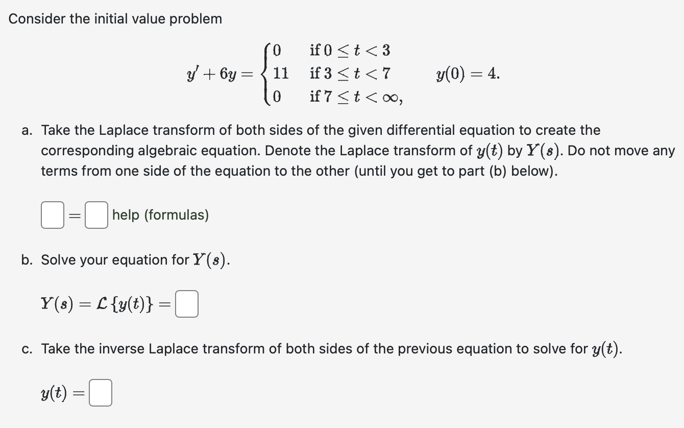 Solved Consider the initial value problem y′+6y=⎩⎨⎧0110 if | Chegg.com