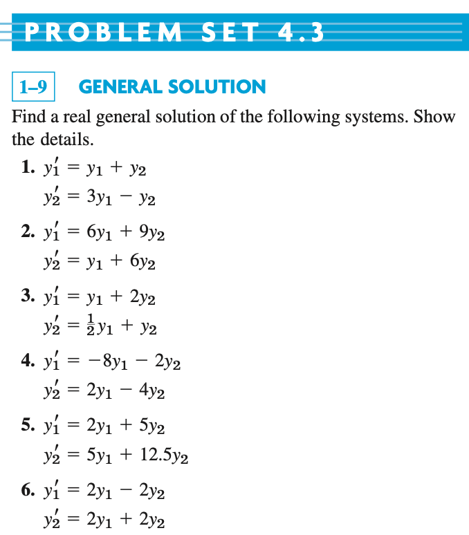 Solved Find a real general solution of the following | Chegg.com