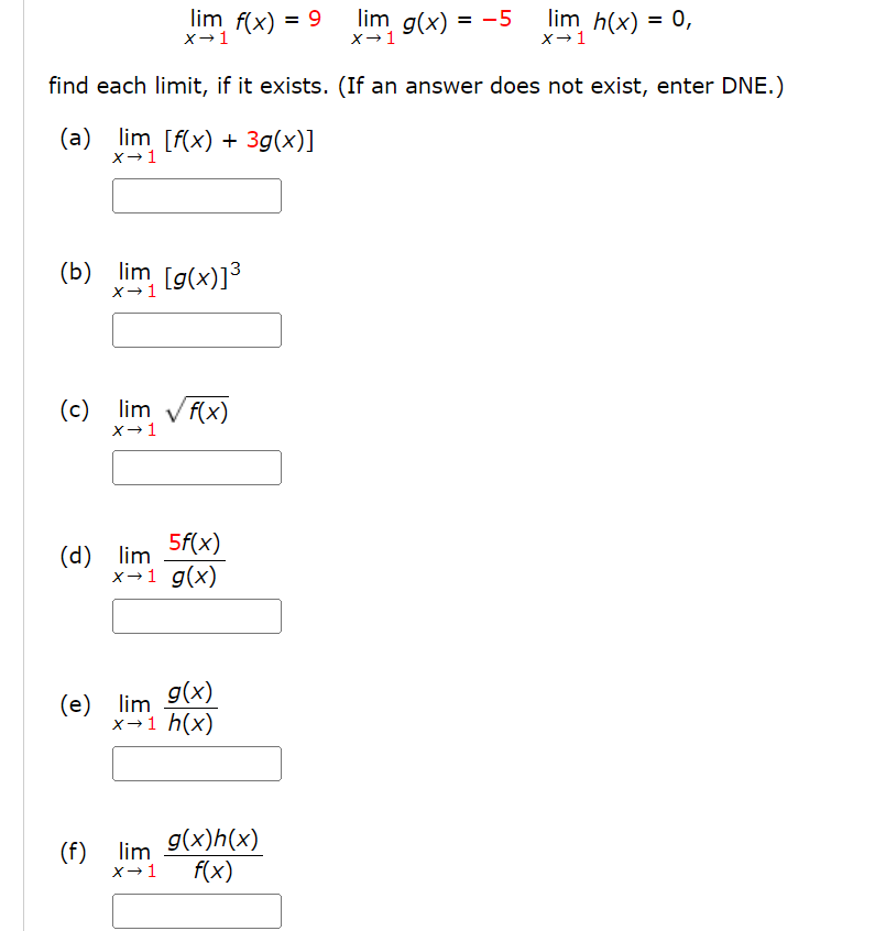 Solved limx→1f(x)=9limx→1g(x)=−5limx→1h(x)=0, find each | Chegg.com
