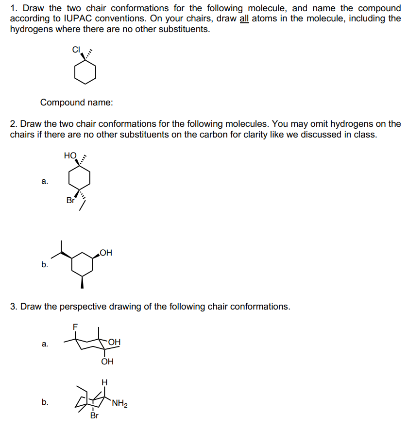 Solved 1. Draw the two chair conformations for the following | Chegg.com