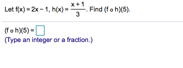 Solved Let f(x)=2x-1, h(x)= ** 1. Find (f o hy(5) (foh)(5)= | Chegg.com