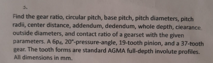 Solved s. Find the gear ratio, circular pitch, base pitch, | Chegg.com