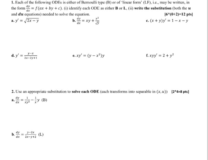 Solved Each of the following ODEs is either of Bernoulli | Chegg.com